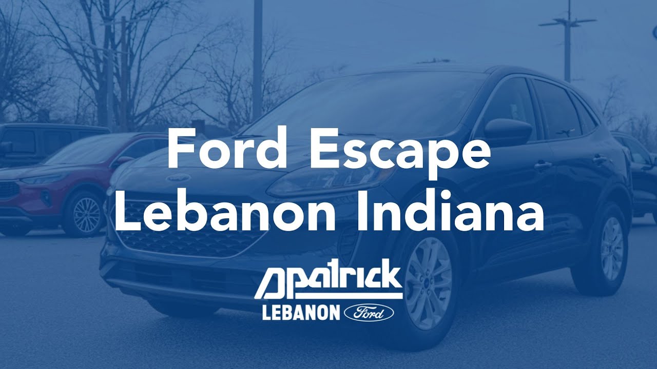 Ford Escape - Lebanon Indiana - D-Patrick - YouTube