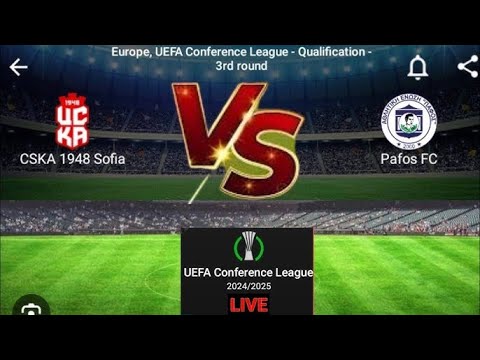 LIVE 🔴FC CSKA 1948 Sofia vs Pafos FC Live Score | UEFA Conference league Qualification 3rd round ...