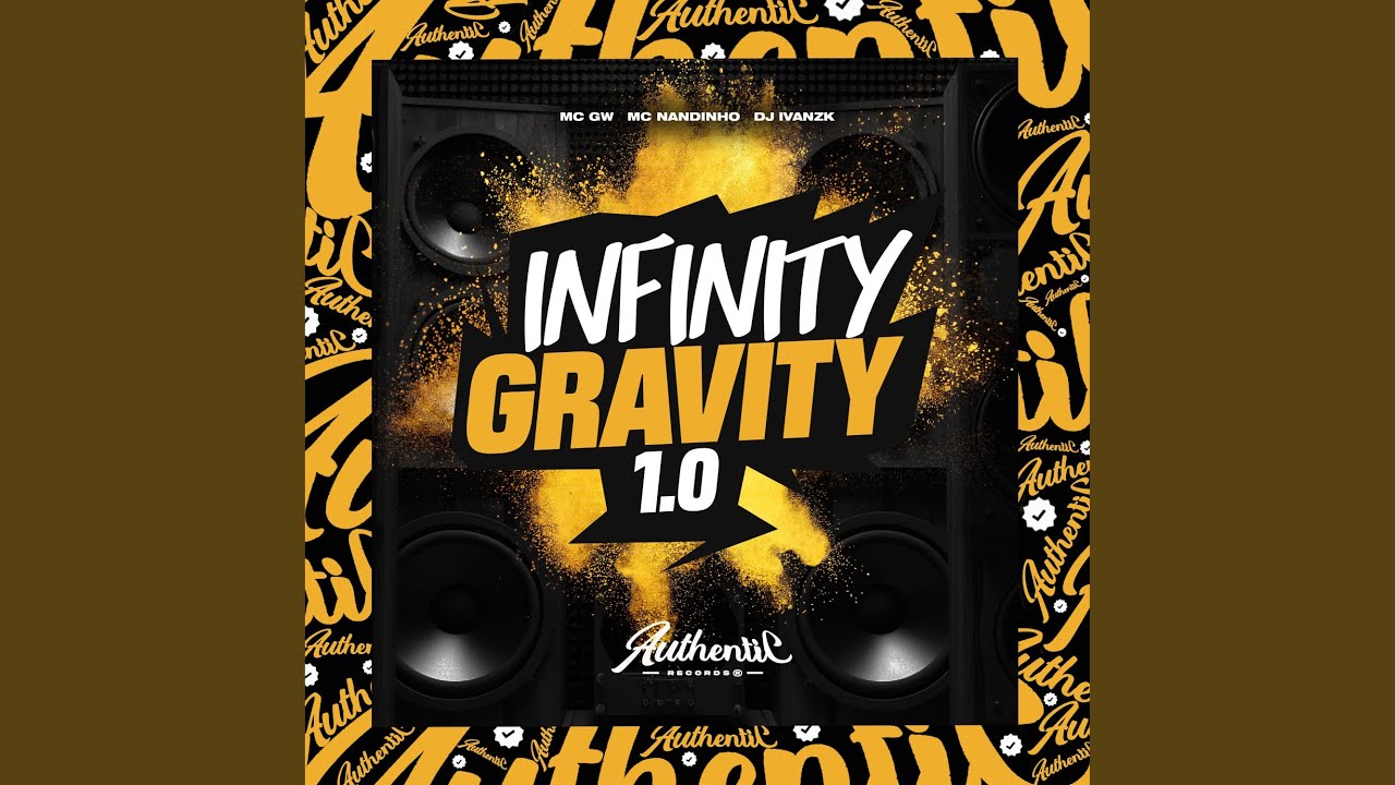 Infinity Gravity 1.0 (feat. MC Nandinho & Mc Gw) - YouTube