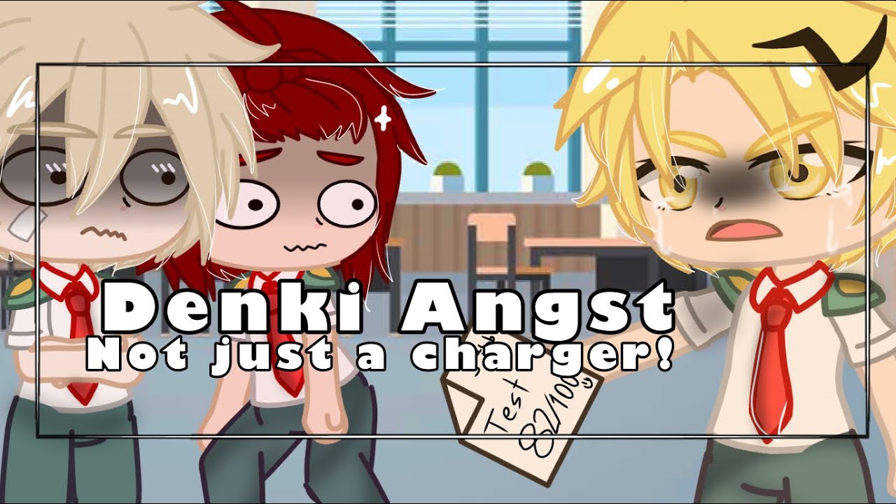 Am I just a charger to you? Denki Angst! Mha skit angst Part 3 - YouTube