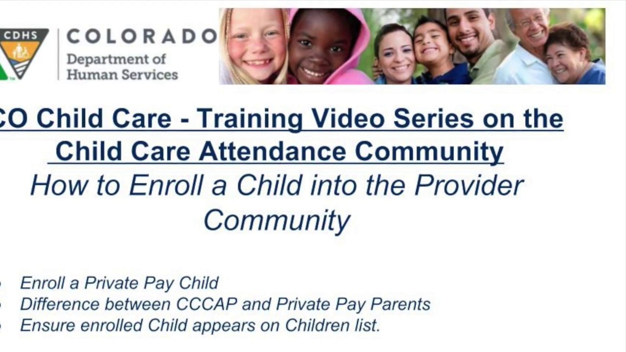Provider Community: How to Enroll a Child in Private Pay Versus CCCAP ...