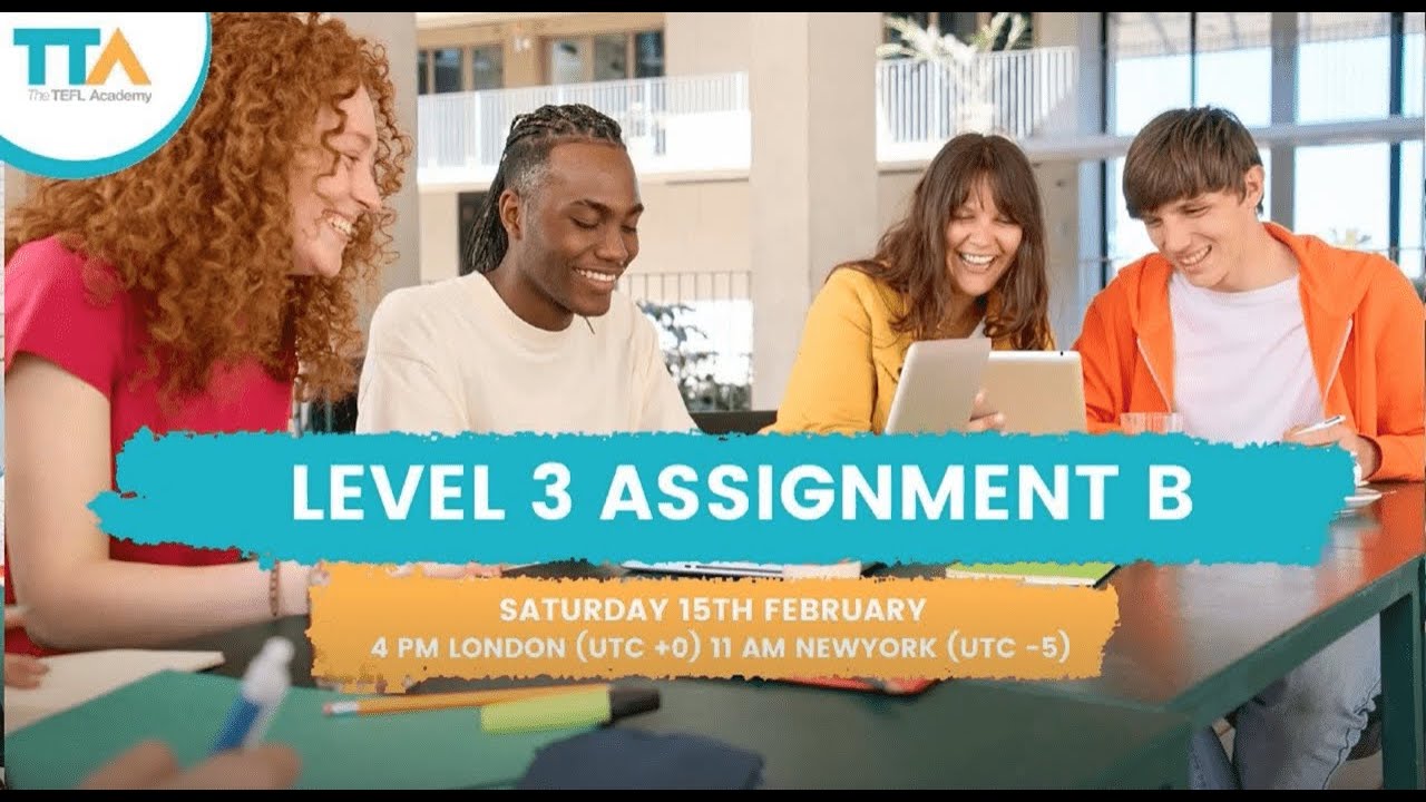 Level 3 Assignment B | The TEFL Academy - YouTube