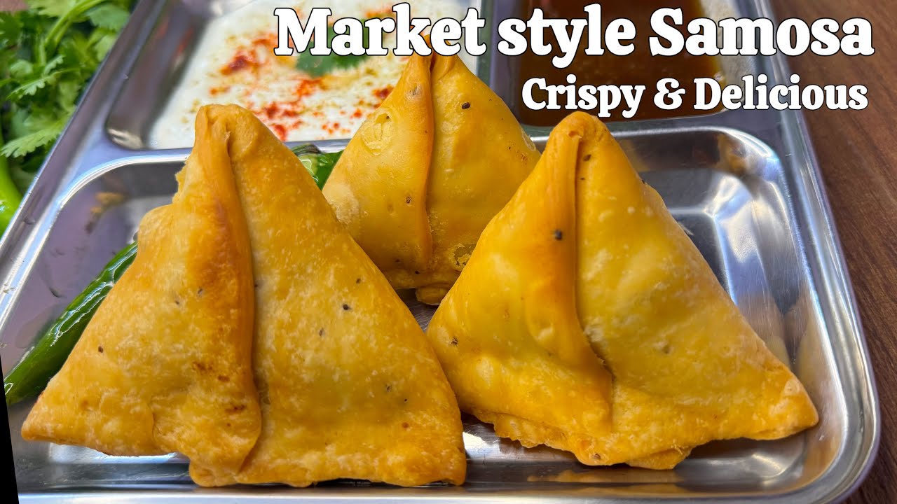 Market Style Samosa Recipe | How to Make Market Style Samosas at Home ...
