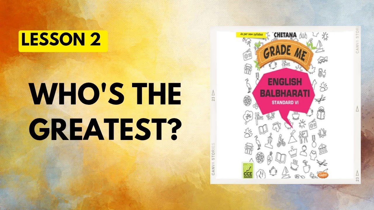 STD 6th|English|Lesson 2|Who's the greatest?|Chetana Grade Me English ...