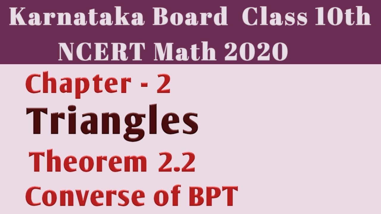 Triangles | class 10 chapter 2 Theorem 2.2 | Converse of BPT ...