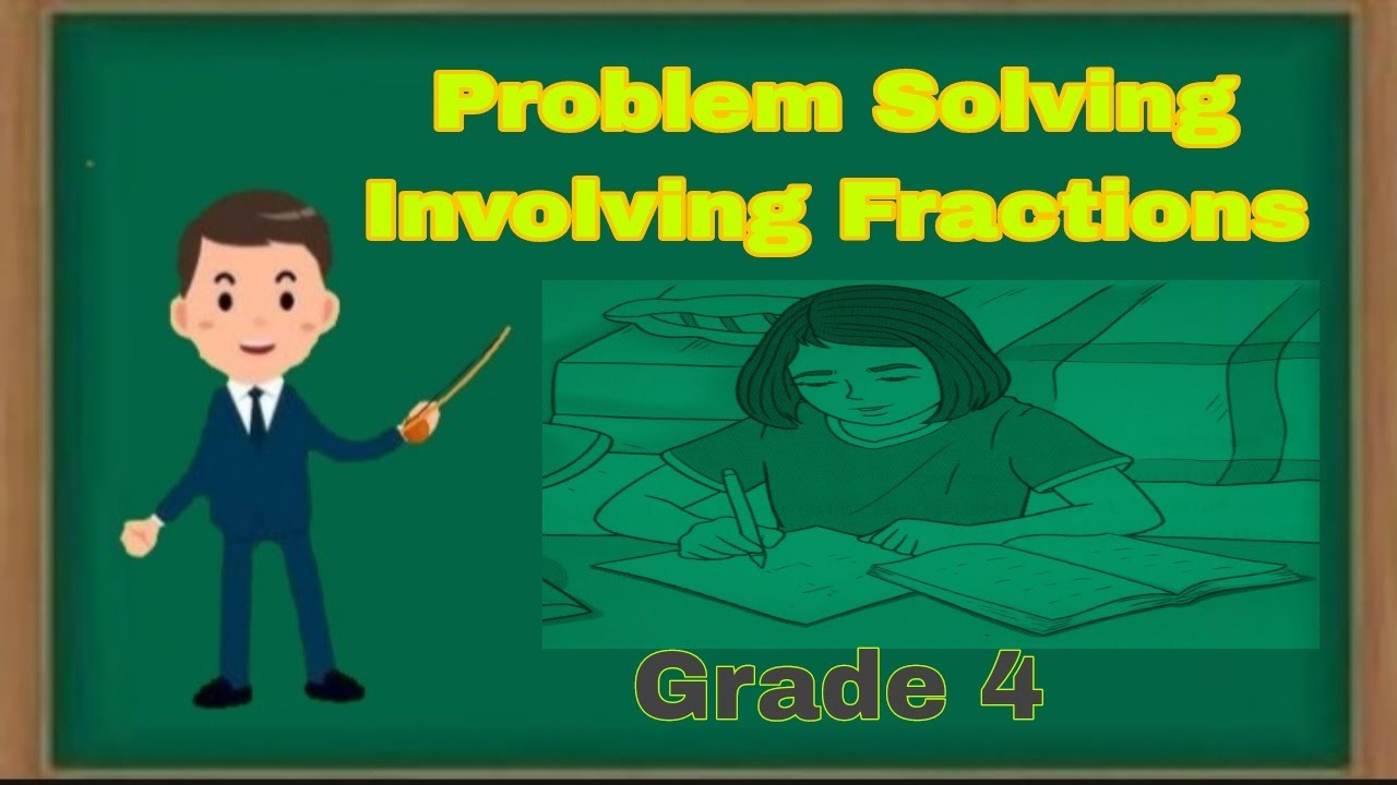 Problem Solving Involving Fractions || Grade 4 - YouTube