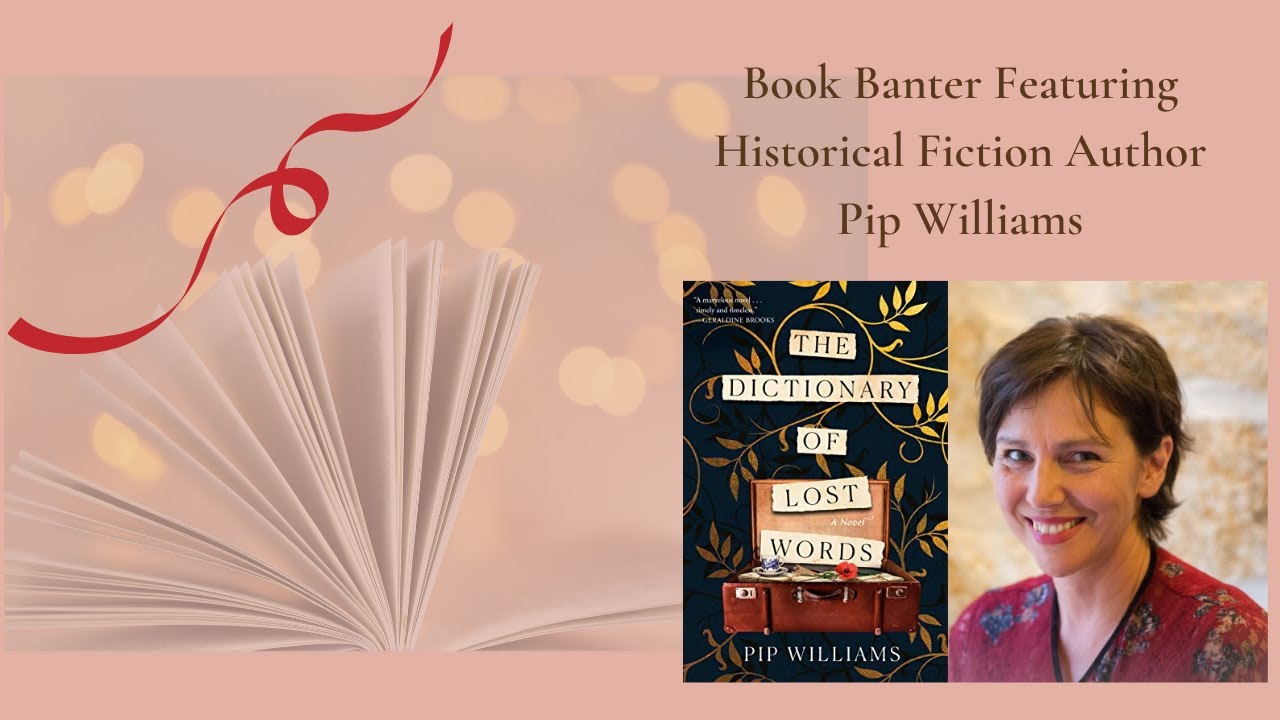 Book Banter Episode 14 with Historical Fiction Author Pip Williams ...