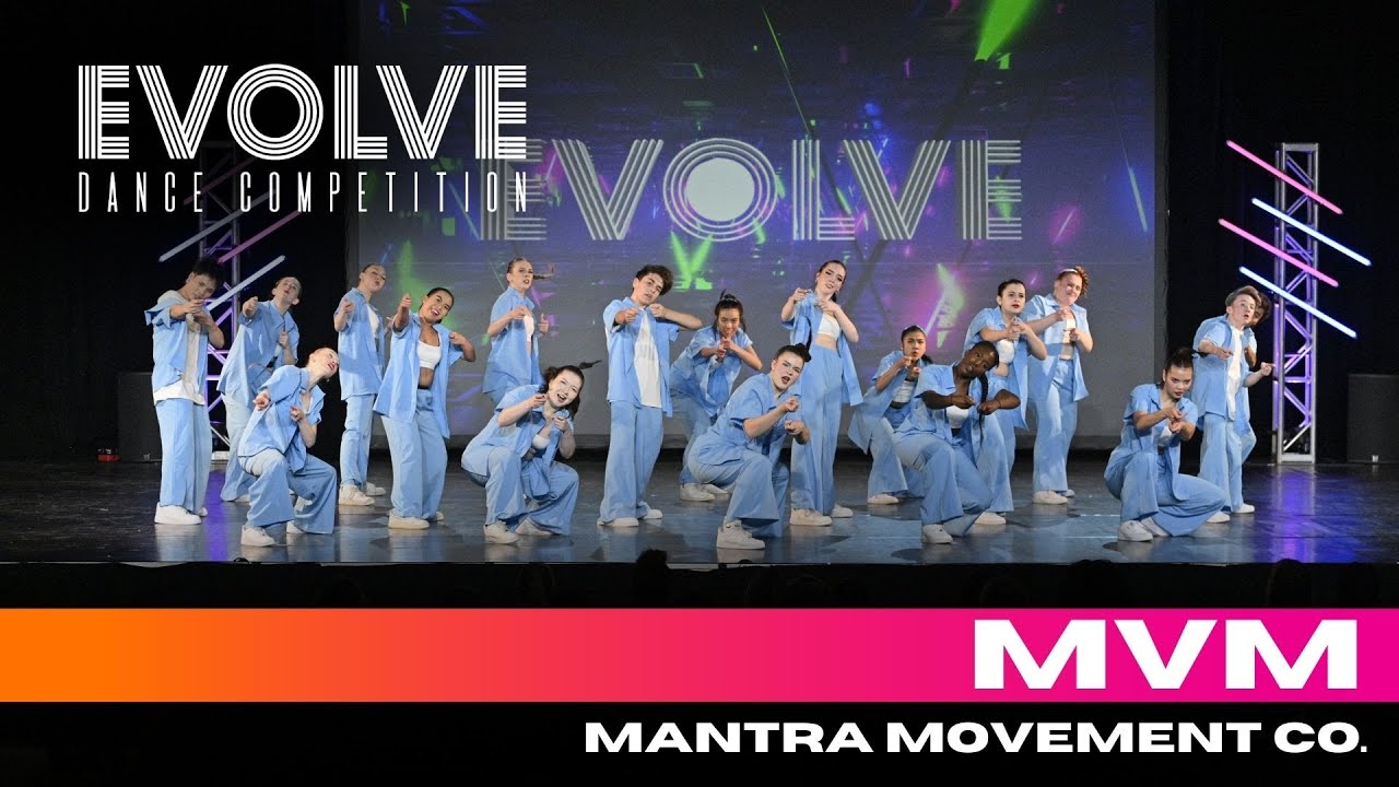 MVM - Mantra Movement Co. | Evolve Dance Competition 2024 - YouTube