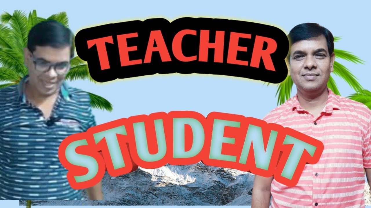 TEACHER STUDENT COMEDY DRAMA. TEACHER AND STUDENT. TEACHER VS STUDENT ...