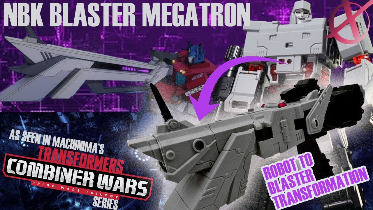 NBK Megatron (Robot to Blaster Transformation) | Combiner Wars NBK ...