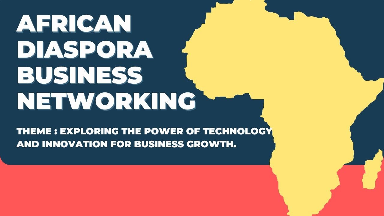 African Diaspora Business Networking FULL EVENT - YouTube