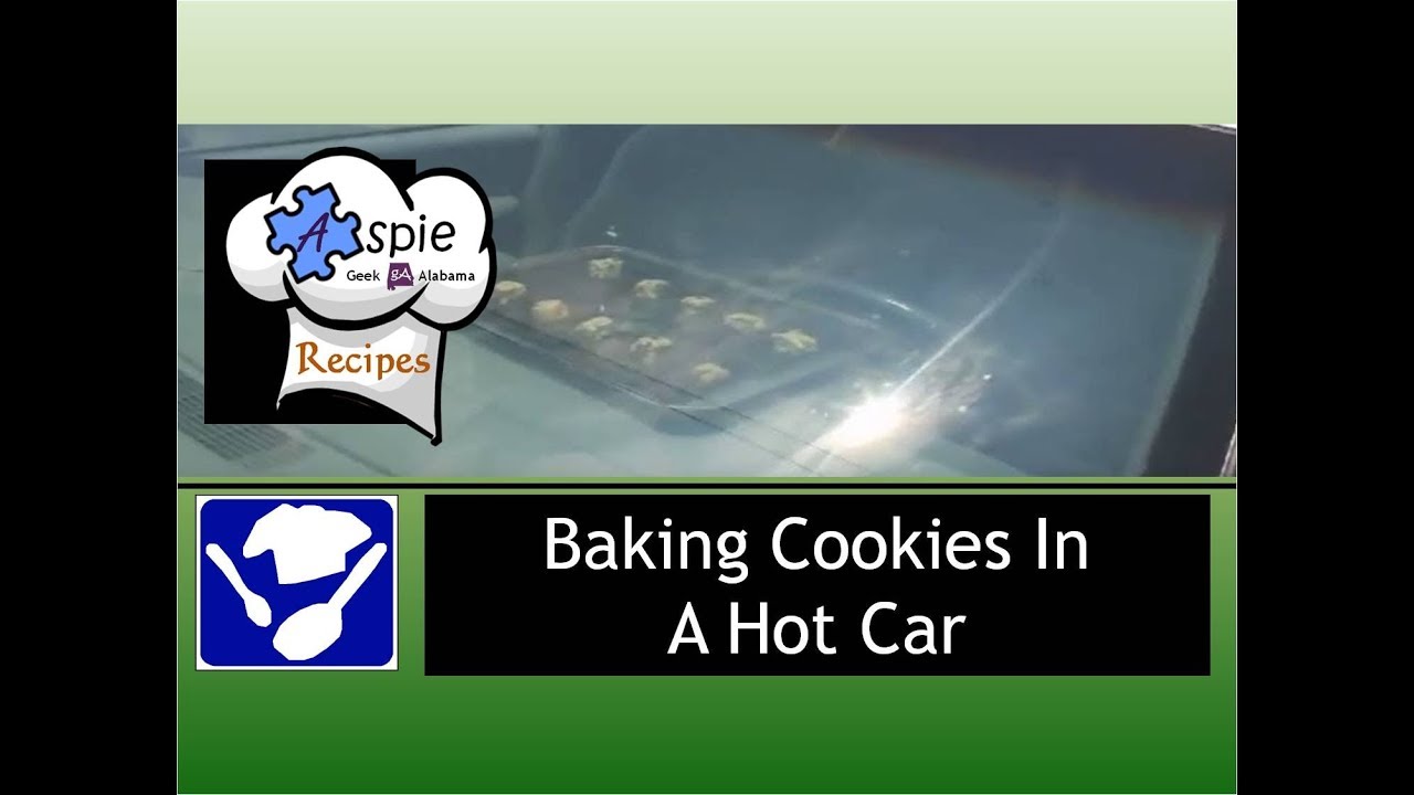 Baking Cookies In A Hot Car - YouTube