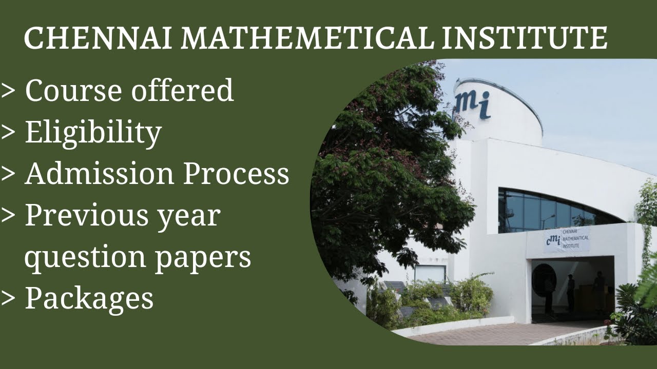 Chennai mathematical Institute full information lcourse offered l CMI ...