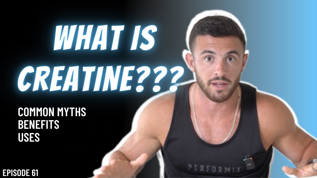 WHAT IS CREATINE? | Common Myths, Benefits, and Uses of Creatine - YouTube