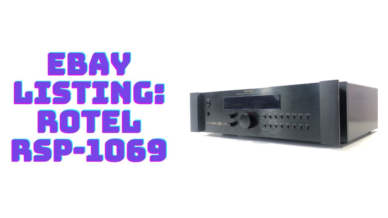 eBay Listing: Rotel RSP-1069 Upscaling 1080p Dolby Digital Sound ...