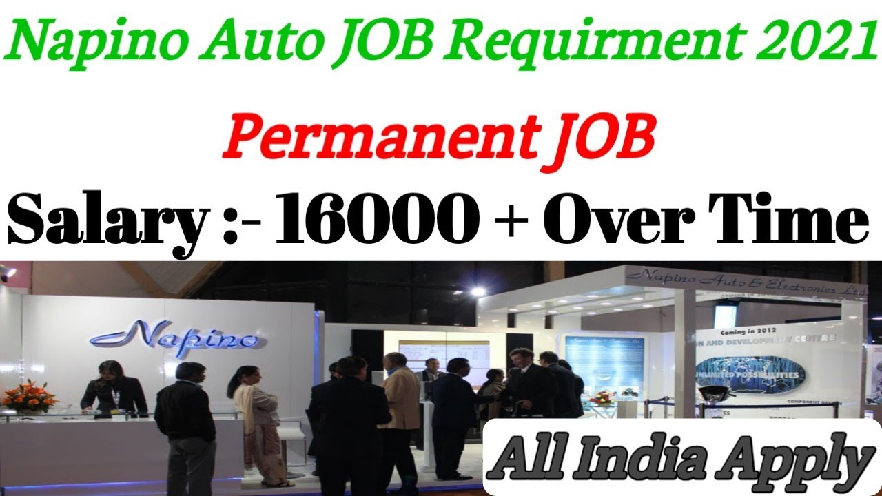 Permanent JOB Napino Auto Electronics Ltd | Napino Auto Electronics Ltd ...