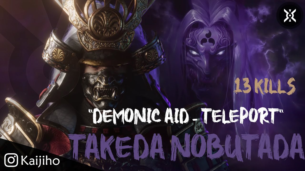 DEMONIC AID - TELEPORT GG..!!! 😈, TAKEDA NOBUTADA | NARAKA Bladepoint ...