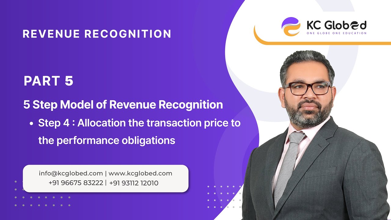 5 Step Model of Revenue Recognition | PART 5 | CPA & CA KAMAL CHHABRA ...