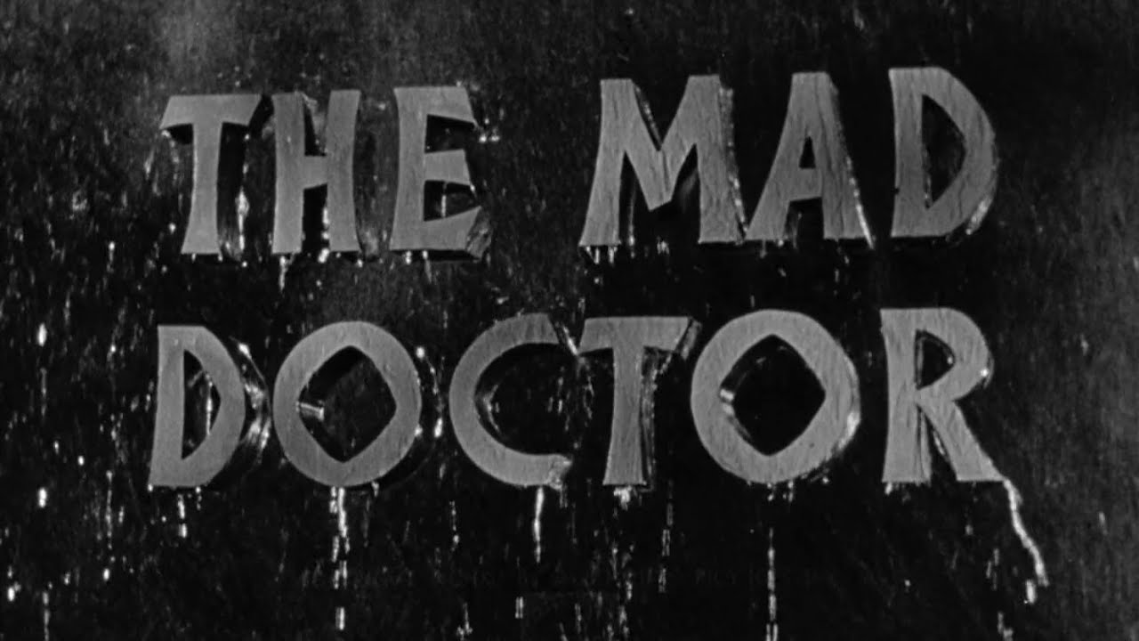 The Mad Doctor 1940 (1941) Trailer - A Film Noir Thriller starring ...