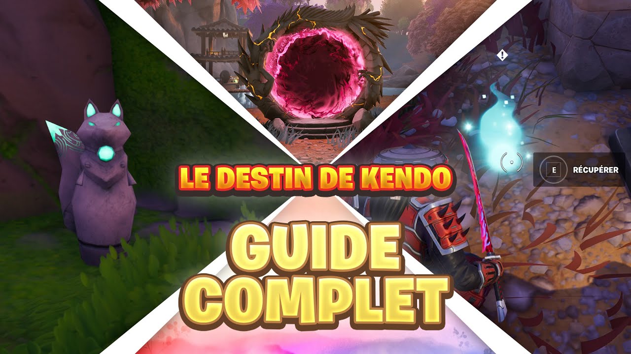 Guide Complet | Quêtes Récits - Le destin de Kendo | Fortnite Chapitre ...