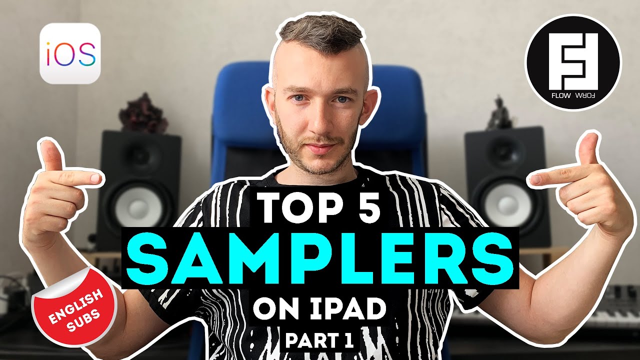 Top 5 Samplers On iPad | Flow Form (Eng Subs) - YouTube