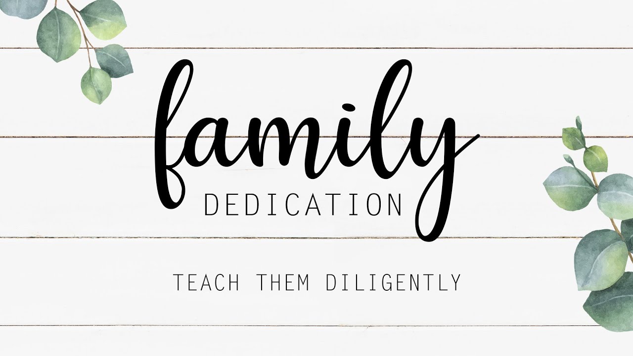 Family Dedication | Sun Morning | United Service - YouTube