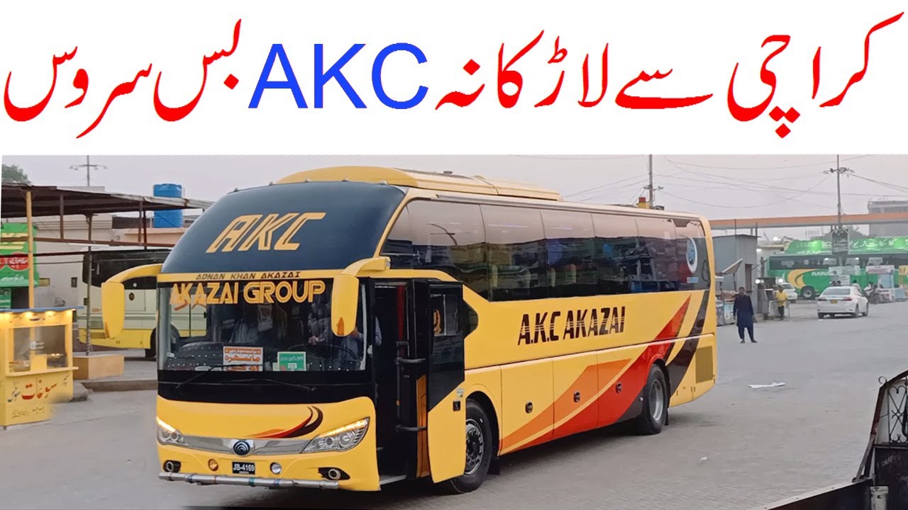 AKC Bus Service || Karachi Al Asif Bus terminal || AKC Movers || Sohrab ...