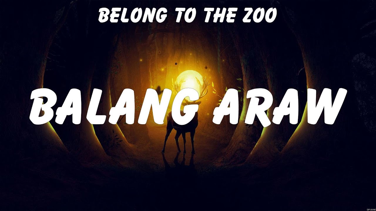 BELONG TO THE ZOO - BALANG ARAW (Lyrics) Ron Henley ft. Bea Valera, Ex ...