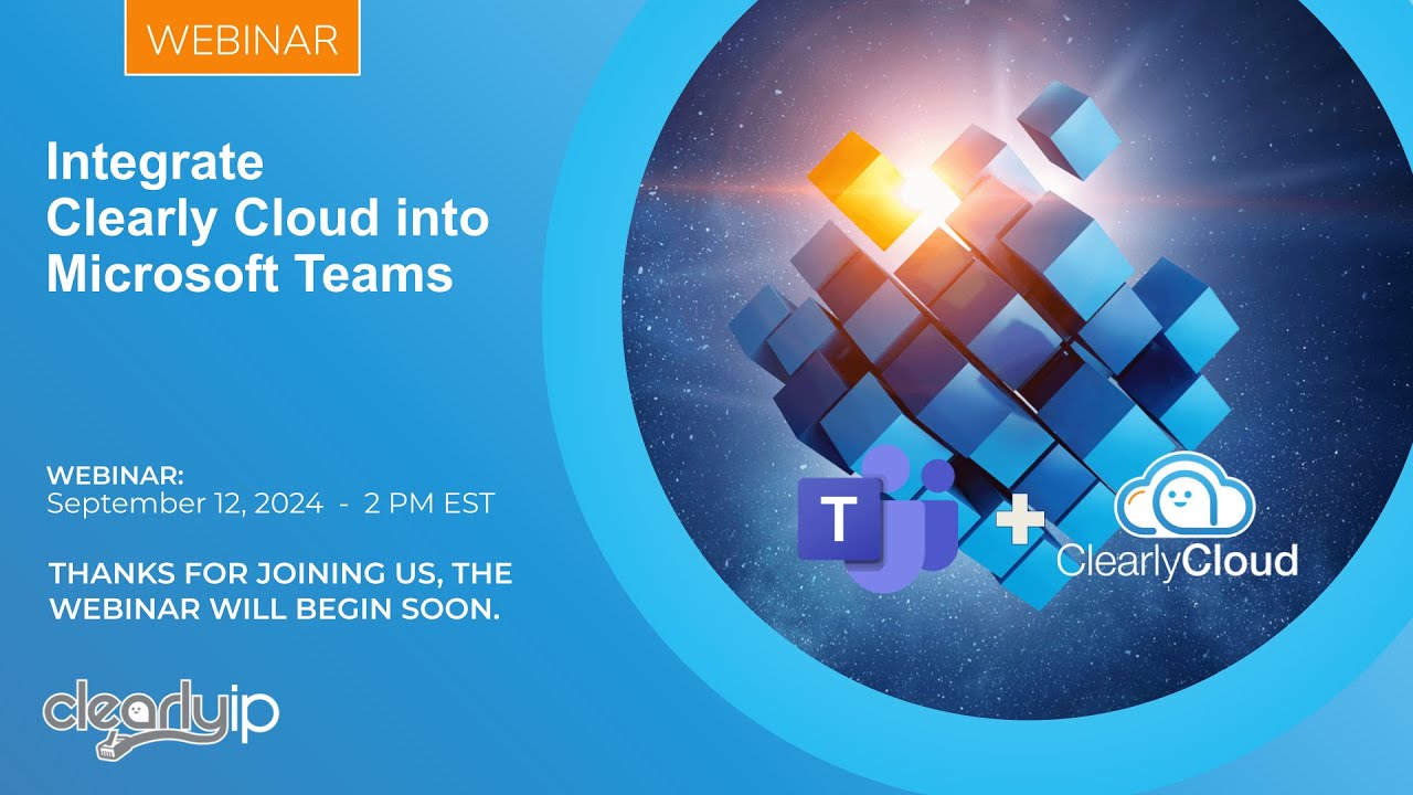 Clearly Cloud Integration with MS Teams - September 12, 2024 - YouTube