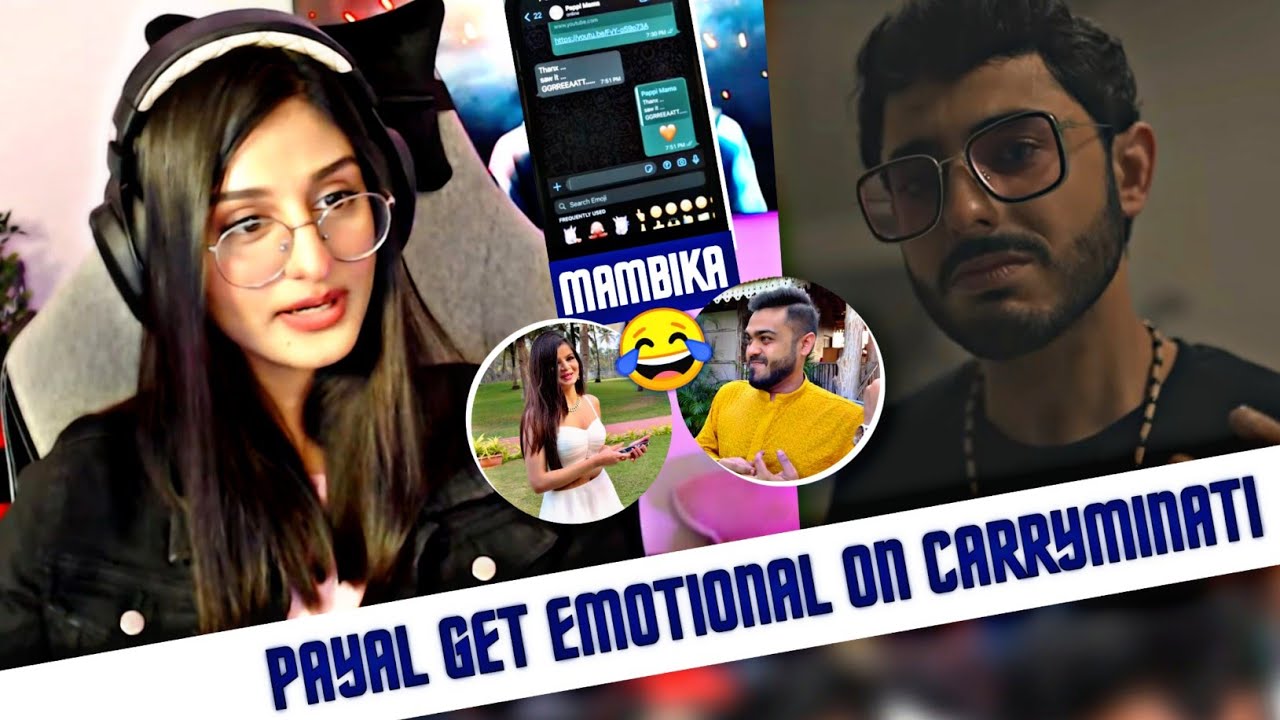 Payal Emotional - Carryminati Dad Reaction | Mambika 😂 ️ - YouTube