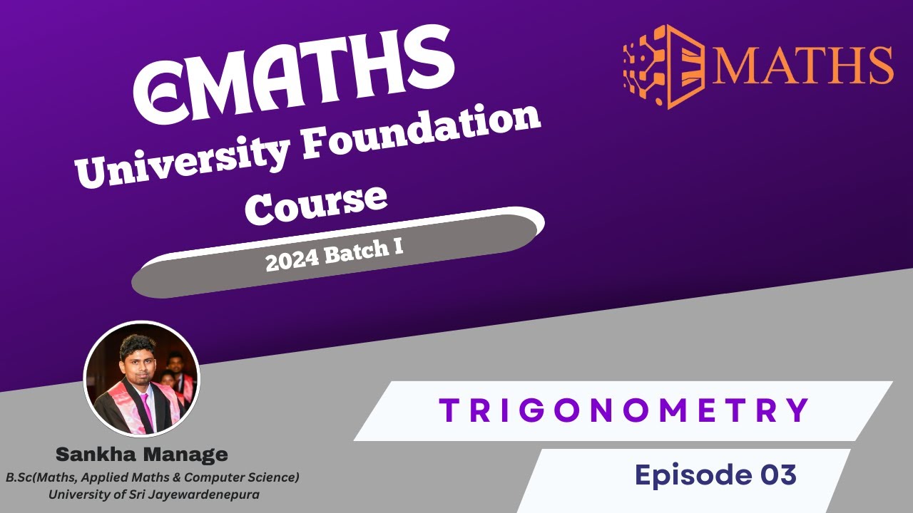 Trigonometry | EPISODE 03 | EMATHS - 7th intake 2024 - YouTube