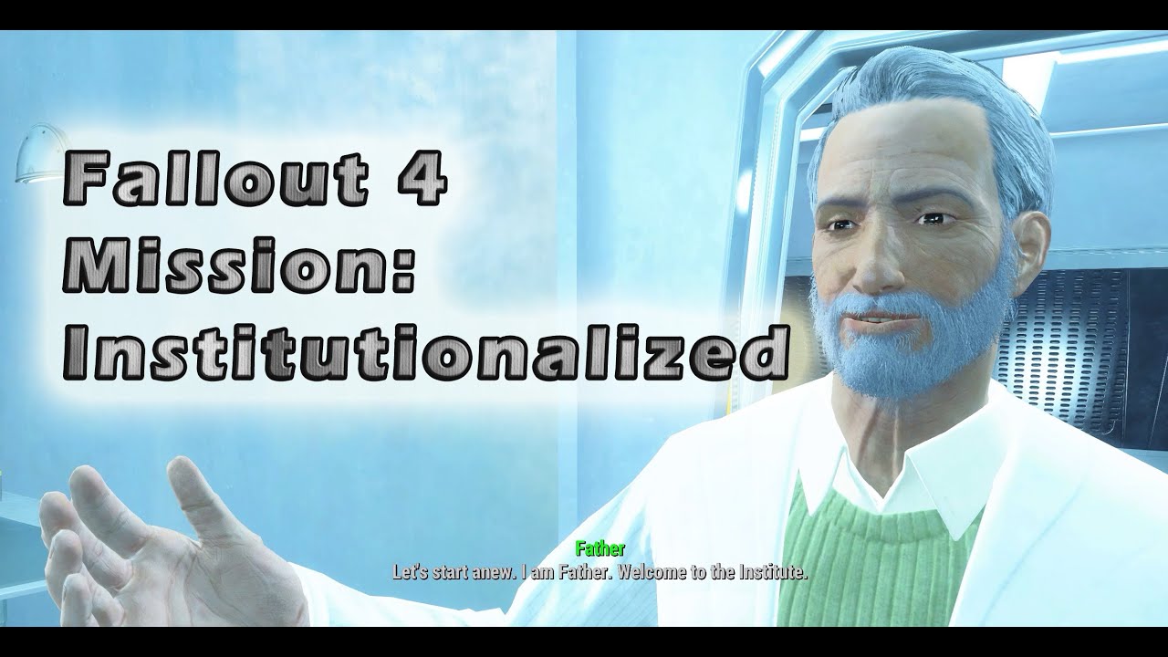 Fallout 4 Gameplay Mission: Institutionalized | Walkthrough | Courser ...