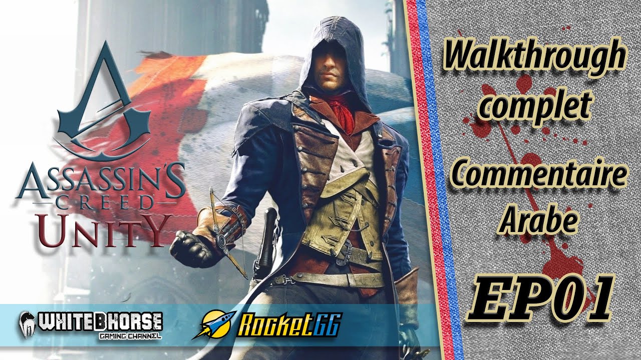Assassin's Creed Unity WT Ep01 - PC/AR - Tragedy of Jacques De Molay ...