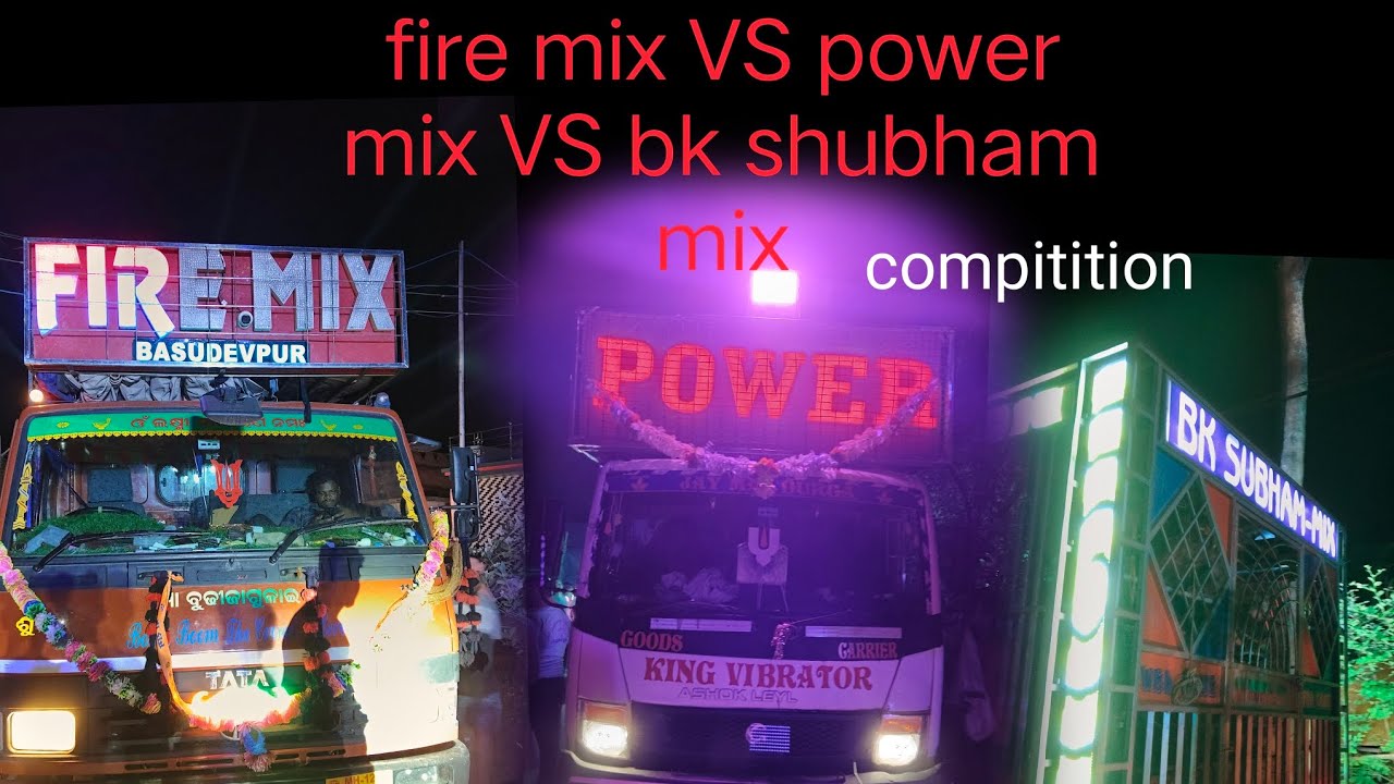 fire mix VS power mix VS bk shubham mix binayak pur raja bhasani on ...