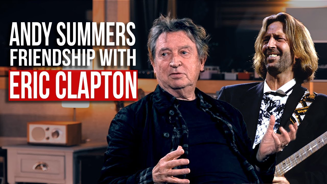 Andy Summers Favorite Eric Clapton Story - YouTube