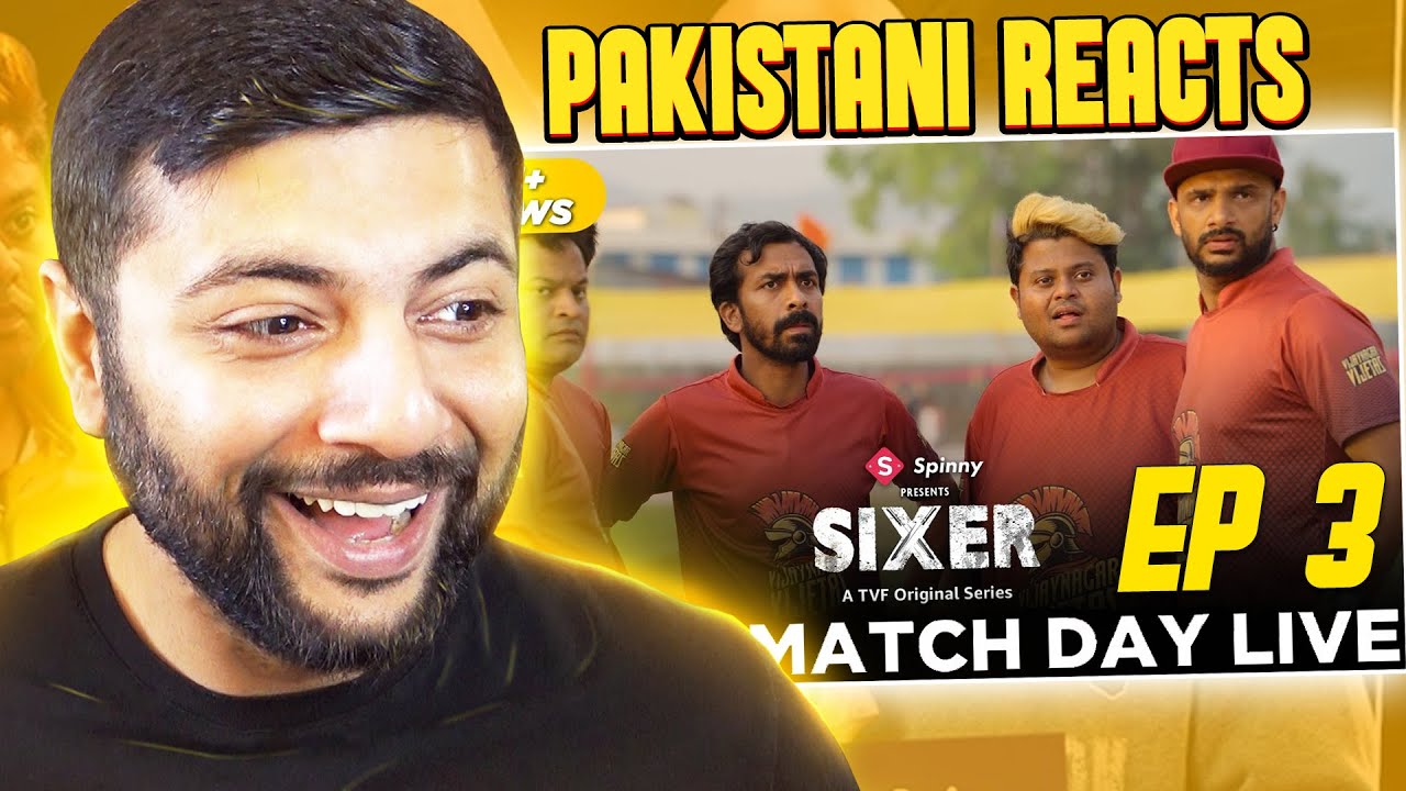 TVF SIXER EPISODE 3 | MATCH DAY LIVE | REACTION - YouTube