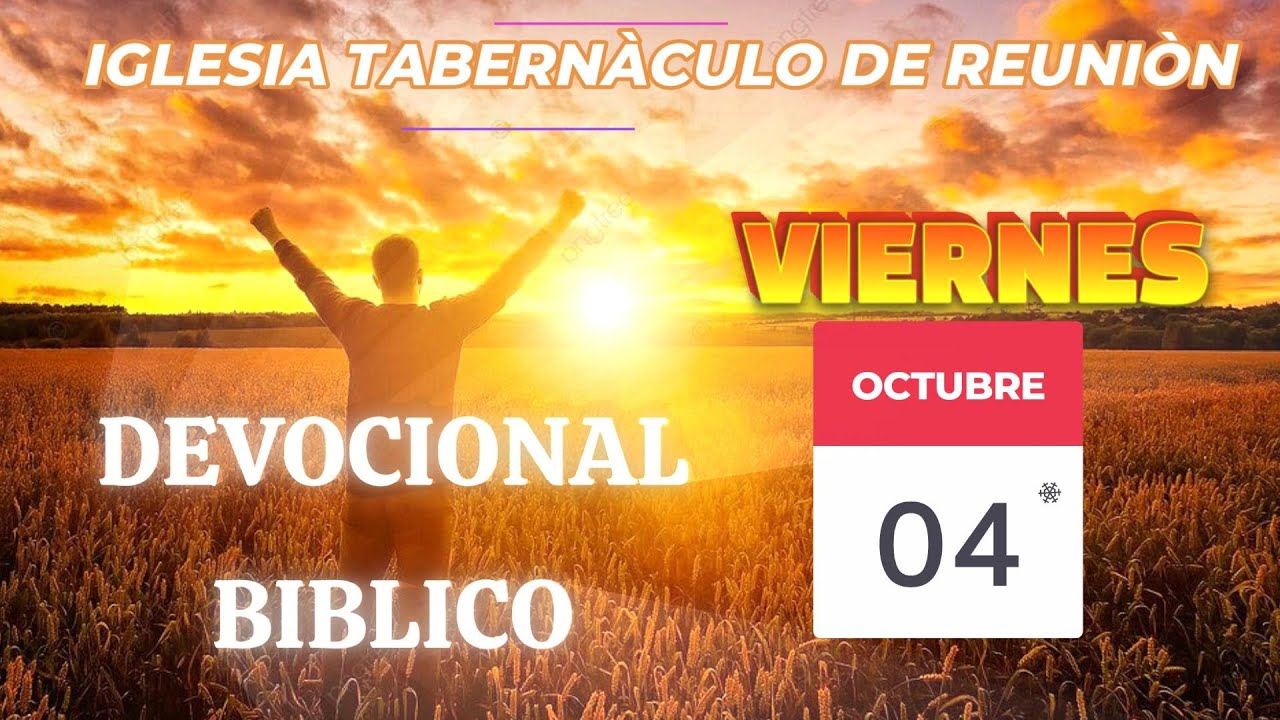 DEVOCIONAL BIBLICO VIERNES 04 DE OCTUBRE DE 2024 - YouTube