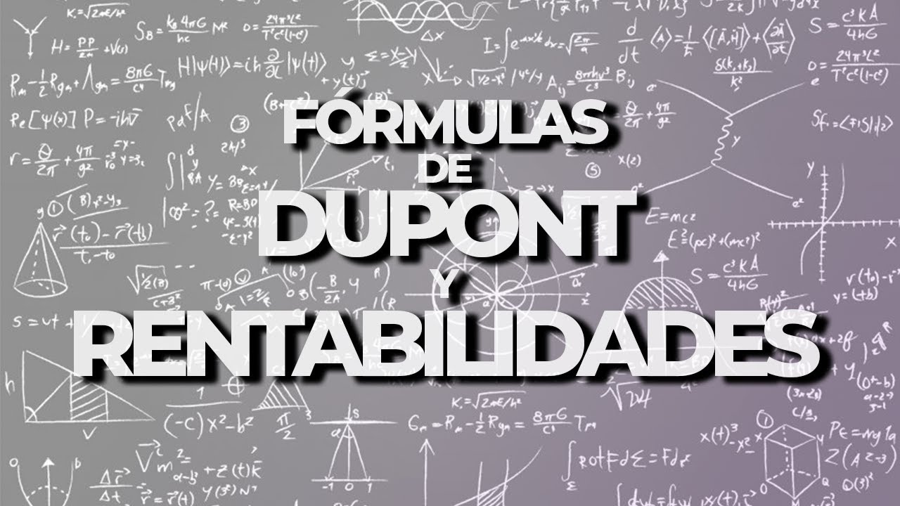 Fórmulas de Dupont y Rentabilidades - YouTube