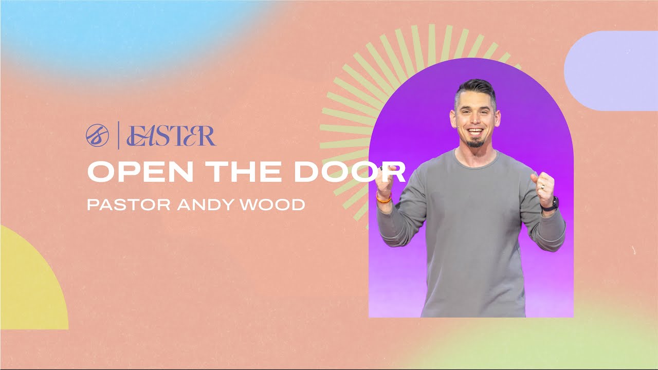 Open The Door｜Pastor Andy Wood｜Online English Service｜Saddleback HK ...