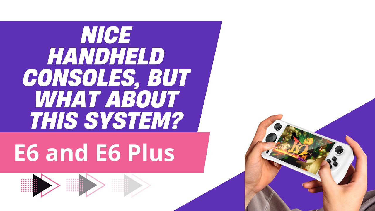 GAMEMT Handheld Consoles Review: E6 & E6 Plus - YouTube