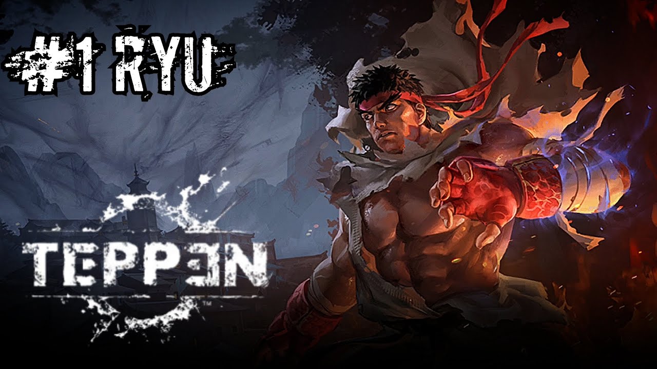 TEPPEN #1 INÍCIO CAMPANHA DE RYU legendado pt-br - YouTube