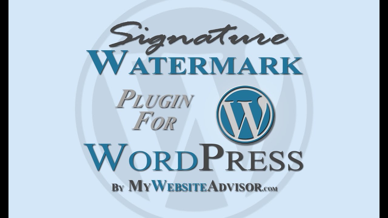 Signature Watermark for WordPress Video Tutorial - YouTube