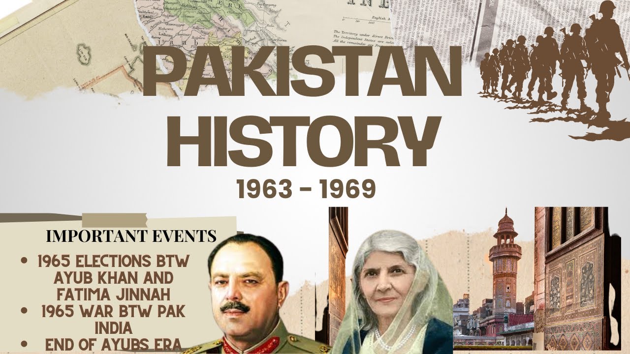 The 1965 Elections and Indo-Pak War | 1963-1969 | Part 4 | Pakistan's ...