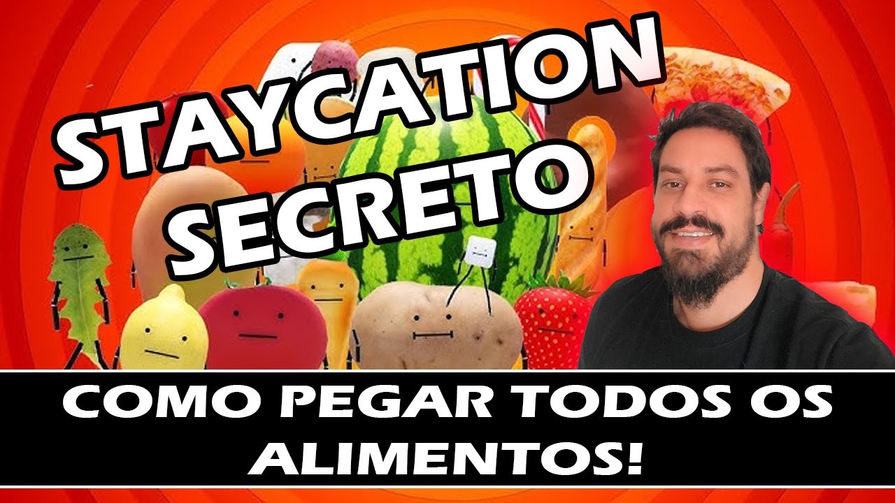 STAYCATION SECRETO COMO PEGAR TODAS AS COMIDAS - SECRET STAYCATION ...