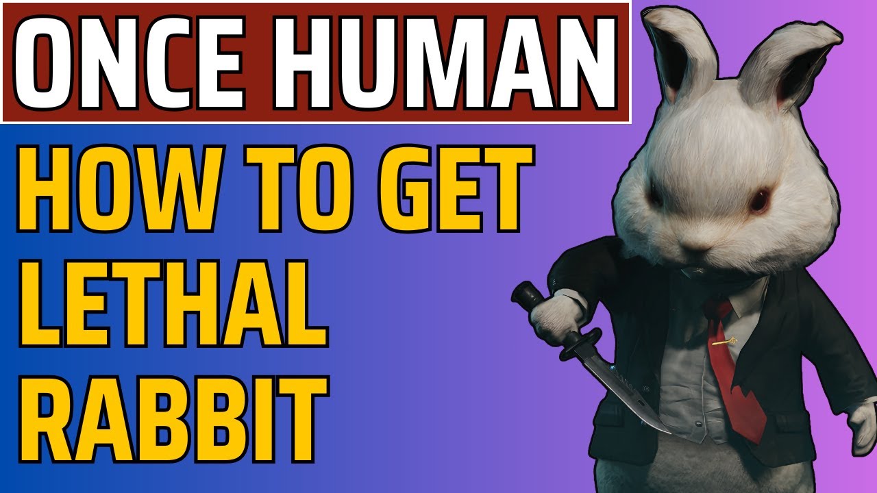ONCE HUMAN - How To Get Lethal Rabbit Deviant ( GUIDE ) - YouTube