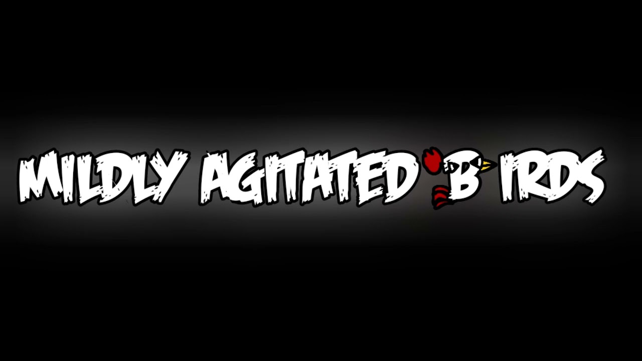 Mildly Agitated Birds - Menu Theme - YouTube