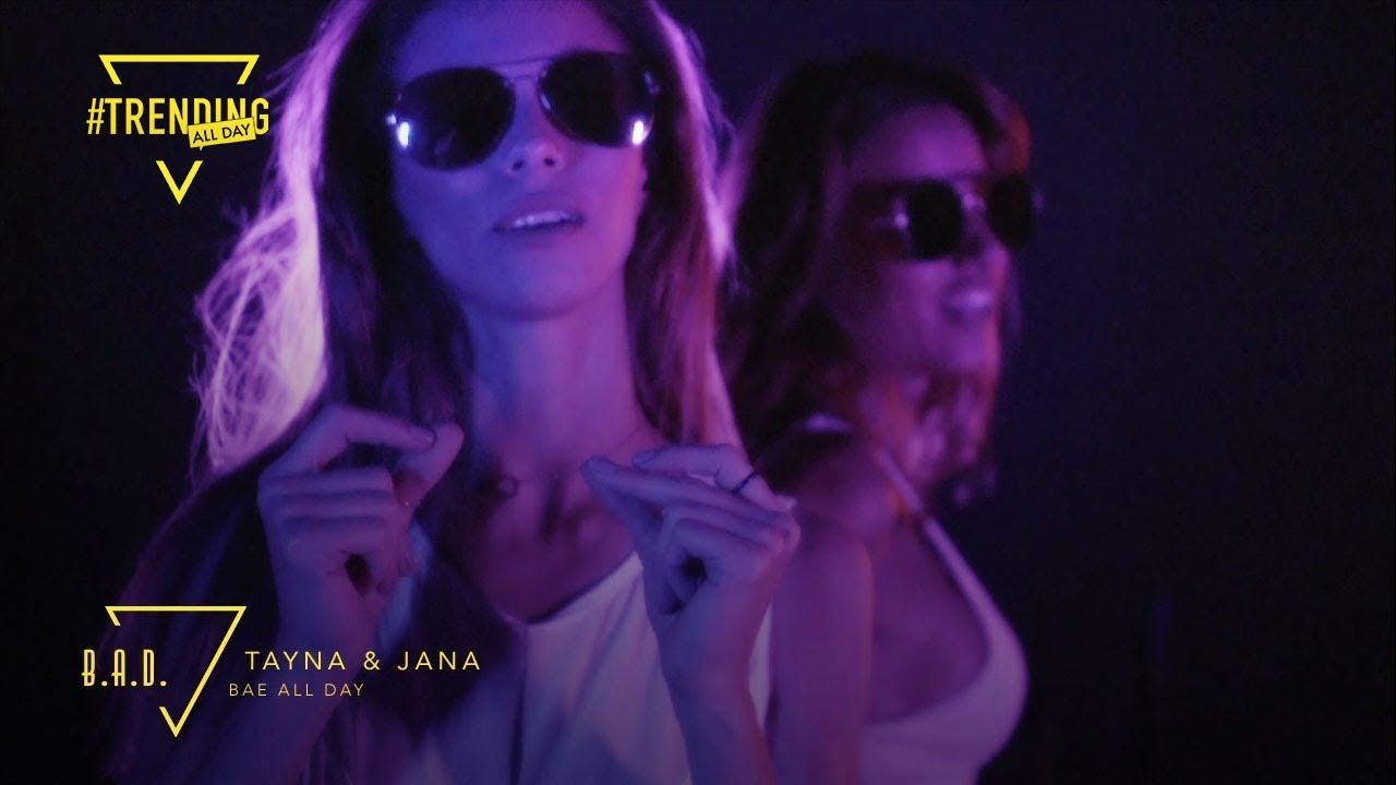 TAYNA FERNANDES & JANA REIS // BAE ALL DAY // Trending All Day - YouTube