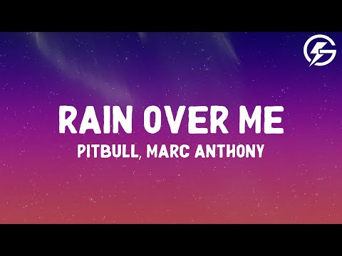 Pitbull - Rain Over Me ft. Marc Anthony (Lyrics)