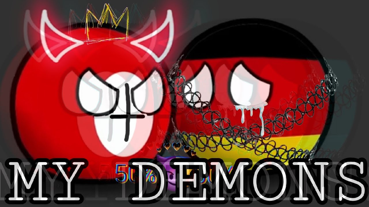 Countryballs- MY DEMONS AMV (Germany vs R$?ch) + lyrics #countryballs # ...