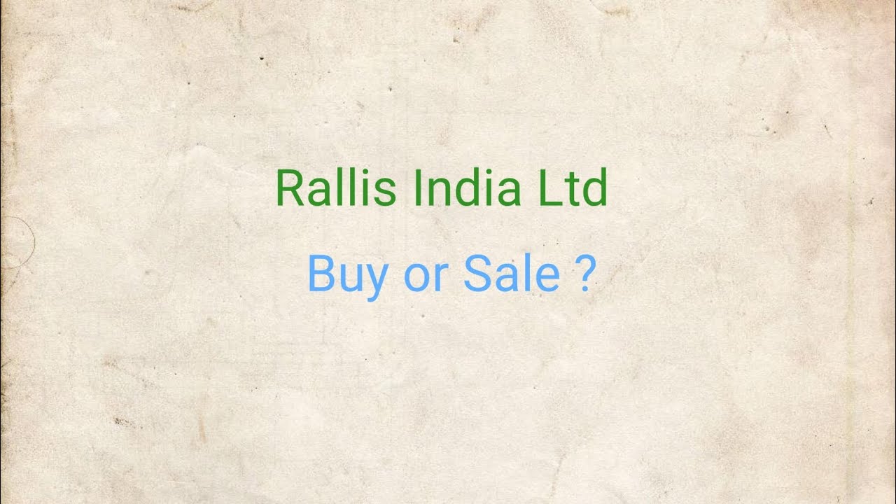 Rallis India Ltd, Buy or Sale ? - YouTube
